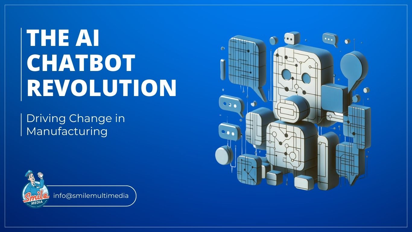 Revolutionizing Manufacturing: The Power of AI-Powered Chatbots